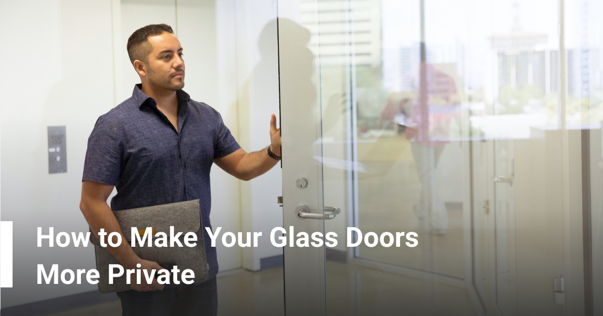 How to Make Your Glass Doors More Private - Arqa Windows & Doors
